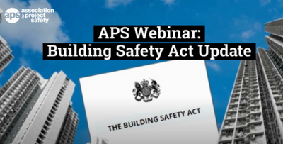 APS webinars available: Building Safety Act
